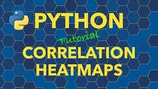 Python Correlation Heatmaps With Seaborn U Matplotlib Doovi