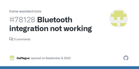 Bluetooth Integration Not Working · Issue 78128 · Home Assistantcore