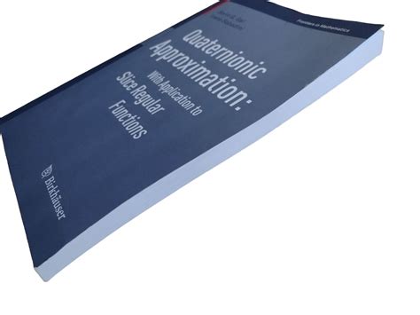 frontiers in mathematics ser quaternionic approximation with application to slice regular