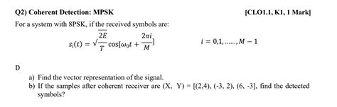 Solved Q2 Coherent Detection Mpsk Clo11 K1 1 Mark For