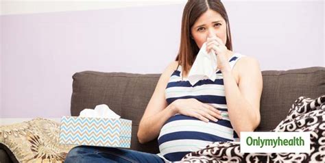 Home Remedies For Cold And Cough During Pregnancy Onlymyhealth