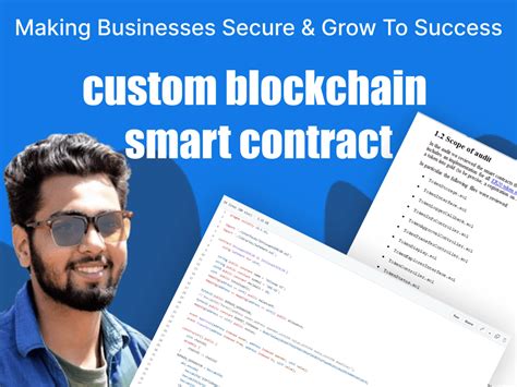 a custom blockchain smart contract tailored to your requirements upwork