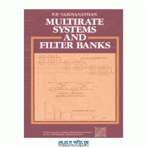 دانلود کتاب Multirate Systems And Filter Banks بلیان