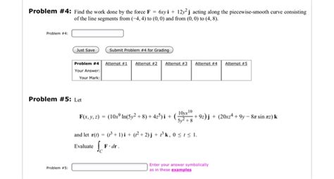 Solved Problem 4 Find The Work Done By The Force F 60 I Chegg