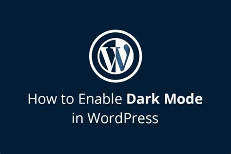 10 Benefits To Using Wp Dark Mode Plugin Rolf Schiebeling