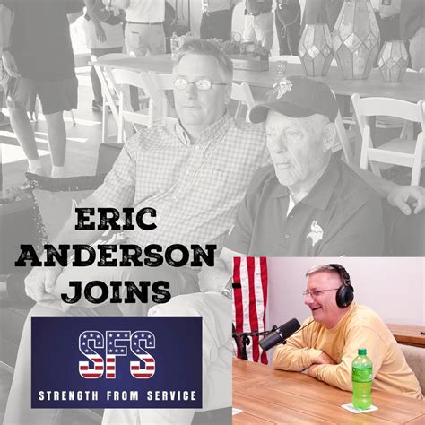 Eric Anderson Strength From Service Podcast Listen Notes