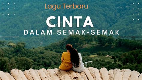 Cinta Dalam Semak-semak @YouTube - YouTube
