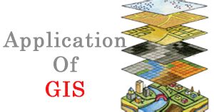 GIS Remote Sensing Guide Application Of GIS
