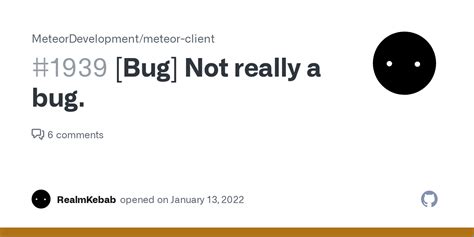 Bug Not Really A Bug · Issue 1939 · Meteordevelopmentmeteor Client