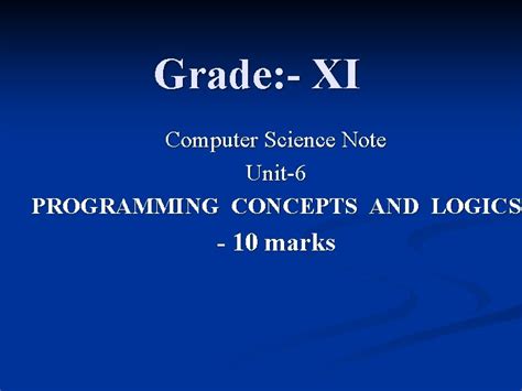 Grade Xi Computer Science Note Unit6 Programming Concepts