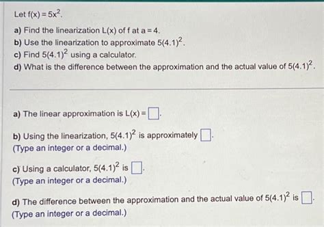 solved let f x 5x2 a find the linearization l x of f at
