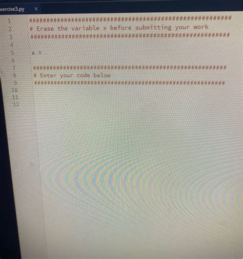 Solved Create A Program That Will Use The Variable X To Chegg