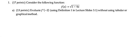 Solved 1 17 Points Consider The Following Function