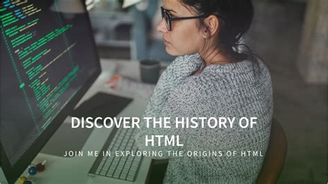 Html The Backbone Of The Web A Journey Through Its History Advantages And Limitations