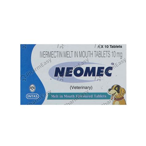 Neomec Vet 10 Mg Tablet 10 Uses Side Effects Price And Dosage