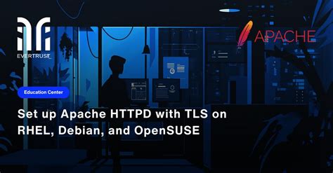 Evertrust On Linkedin 🚀 New Guide Set Up Apache D With Tls On