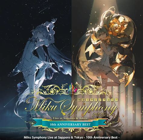 Miku Symphony Live At Sapporo And Tokyo 10th Anniversary Best [limited Edition] Sapporo