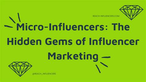 Micro Influencers The Hidden Gems Of Influencer Marketing