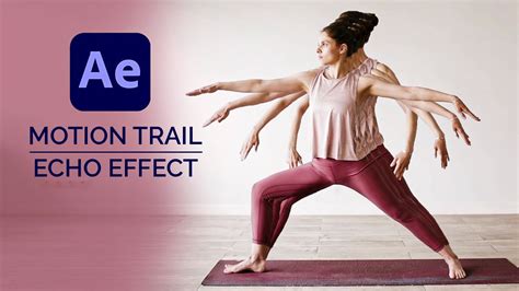 How to Create Echo Motion Trail or Ghosting Trail Effect in Adobe After Effects - YouTube