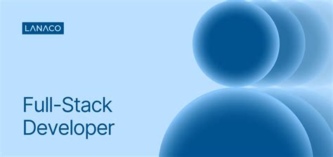 Full Stack Developer Lanaco