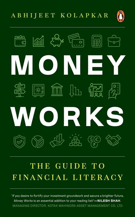 Money Works The Guide To Financial Literacy Kolapkar Abhijeet