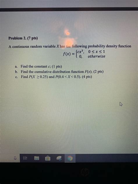 Solved Problem 2 7 Pts A Continuous Random Variable X Has Chegg