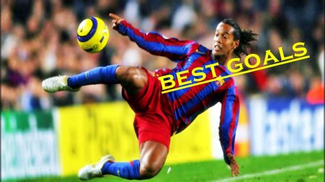 Ronaldinho Gaúcho Os Melhores Gols Da Carreira Youtube