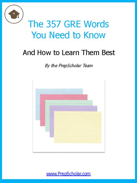 Prep Scholar GRE Vocab Flashcards The 357 GRE Words You Need To Know By The PrepScholar Team