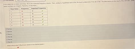 Solved Part D Part E Part F What Is The P Value