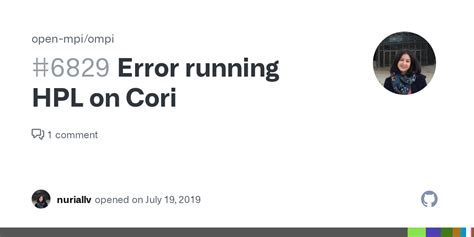 Error Running HPL On Cori Issue 6829 Open Mpi Ompi GitHub