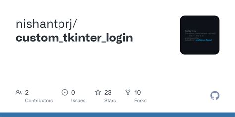Github Nishantprj Custom Tkinter Login