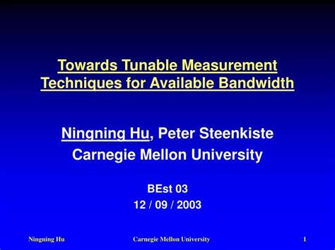 Ppt Towards Tunable Measurement Techniques For Available Bandwidth Powerpoint Presentation