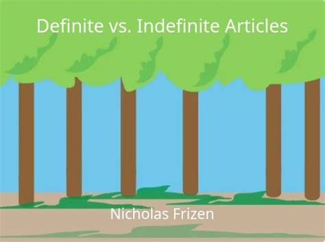 Definite Vs Indefinite Articles Free Stories Online Create Books