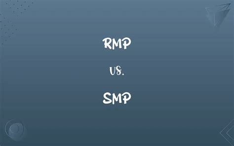 Rmp Vs Smp Know The Difference