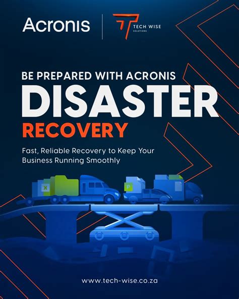 Techwisesolutions Acronis Advancedbackup Disasterrecovery Dataprotection Stayprepared