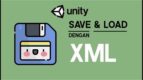 Xml Save And Load Game Pada Unity Youtube