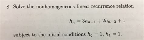 Solved Solve The Nonhomogeneous Linear Recurrence Relation