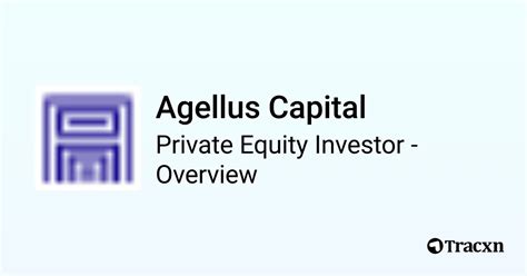 Agellus Capital 2026 Investor Profile Team And Exits Tracxn