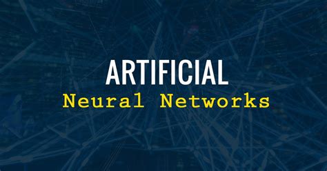 Artificial Neural Networks An Unconventional Guide