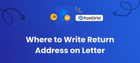 where to write return address on letter why does it matter postgrid