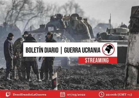 Descifrando La Guerra On Twitter 🎥🇺🇦🇷🇺 Como Cada Noche A Las 2200h