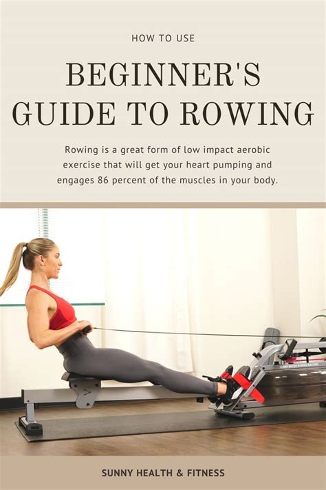 Beginners Guide To Rowing Rowing Machine Workout Rower Workout
