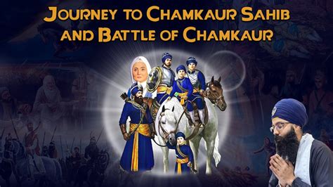 Journey To Chamkaur Sahib And Shaheedi Of Vade Sahibzade Youtube