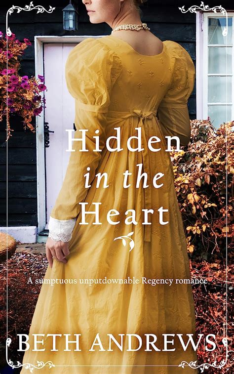 Hidden In The Heart A Sumptuous Unputdownable Regency Romance Sussex