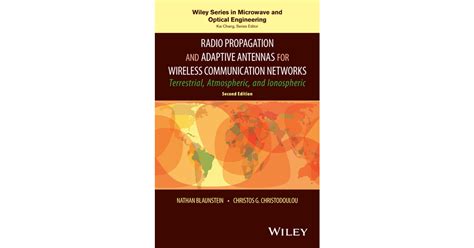 Radio Propagation And Adaptive Antennas For Wireless Communication Networks 2nd Edition Book