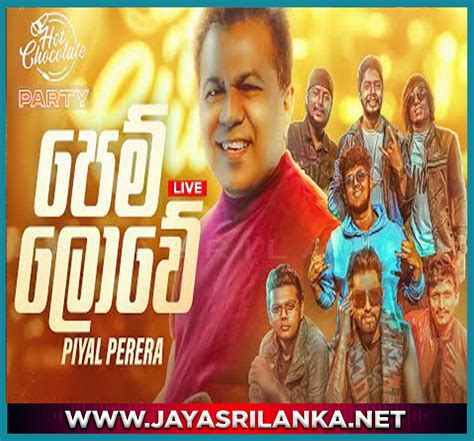 Pem Lowe Piyal Perera X Tehan Perera Live Performance By Hot