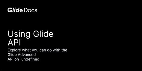 Request For Api Documentation Ask For Help Glide Community