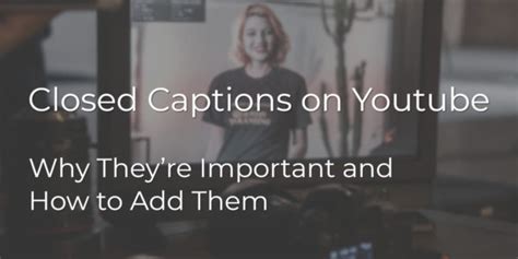 How To Add Subtitles And Turn On Closed Captions On Youtube Videos Designrr