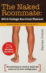 2010 The Naked Roommate College Survival Planner Harlan Cohen Free