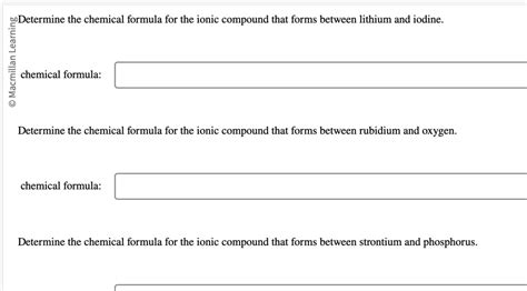 Macmillan Learning Determine The Chemical Formula For The Ionic Compound That Forms Between